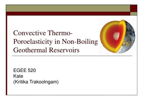 Ppt Convective Thermo Poroelasticity In Non Boiling Geothermal