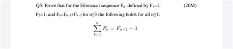 q5 prove that for the fibonacci sequence fn defined by f1 1 20m f2
