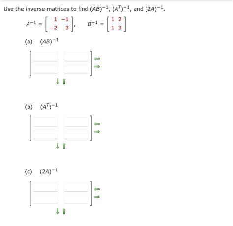 solved use the inverse matrices to find ab 1 at 1 ﻿and