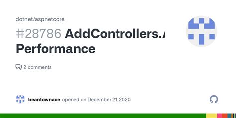 Addcontrollersaddnewtonsoftjson Performance · Issue 28786 · Dotnet