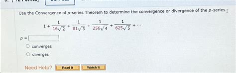 solved use the convergence of p series theorem to determine