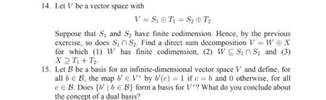 Solved 14 Let V Be A Vector Space With V S1T1 S2T2 Chegg Com
