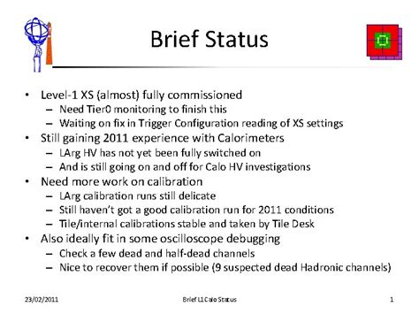 Brief Status Level1 Xs Almost Fully Commissioned Need