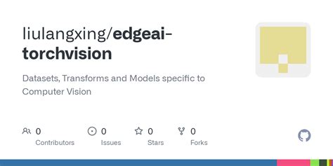 Github Liulangxing Edgeai Torchvision Datasets Transforms And Models Specific To Computer Vision