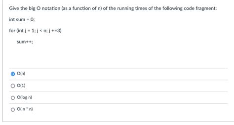 Solved Give The Big O Notation As A Function Of N Of The Chegg