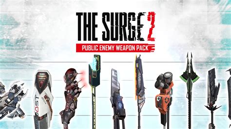 The Surge 2 Public Enemy Weapon Pack Epic Games Store