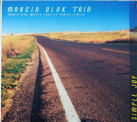 1 Cd Marcin Olak Trio Simple Joy 15219261388 Sklepy Opinie Ceny W Allegro