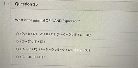 Solved What Is The Minimal Or Nand Expression