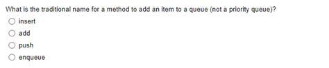 Solved What Is The Traditional Name For A Method To Add An Chegg Com