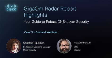 Webinar Gigaom Radar Dns Security Report Highlights Cisco Umbrella