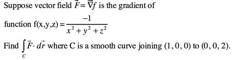solved suppose vector field f delta f is the gradient of