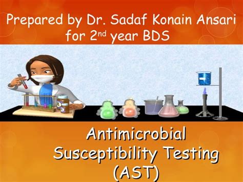 Act Antimicrobial Susceptibility Testing Inoculation And Drug Sensitivity Ppt