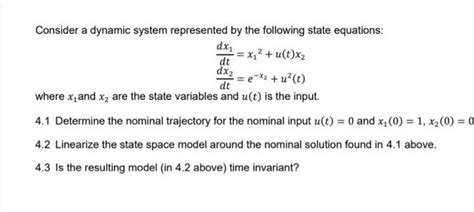 solved consider a dynamic system represented by the