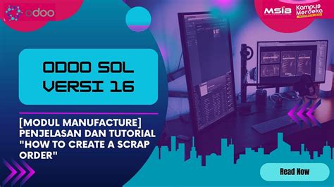 Odoo 16 Penjelasan Dan Tutorial “how To Create A Scrap Order” Pada Modul Manufacture Di Sistem