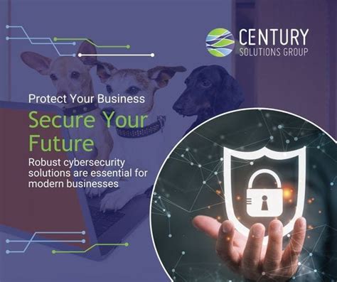 Robust Cybersecurity Solutions In Todays Digital Age Robust… By Century Solutions Group
