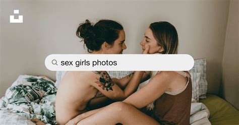 Sex Girls Photos Pictures Download Free Images On Unsplash Sex Girls Photos Pictures Download Free Images On Unsplash