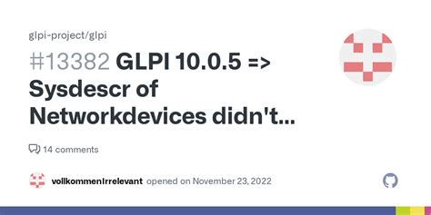 GLPI Sysdescr Of Networkdevices Didn T Update After Firmwareupgrade Issue