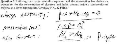 Solved Question 3 Utilizing The Charge Neutrality Equation