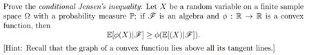 Solved Prove The Conditional Jensens Inequality Let X ﻿be