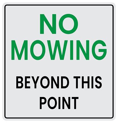 No Mowing No Mowing Beyond This Point Sign Icon Symbol Vector Stock
