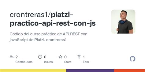 Github Crontreras1platzi Practico Api Rest Con Js Códido Del Curso Práctico De Api Rest Con