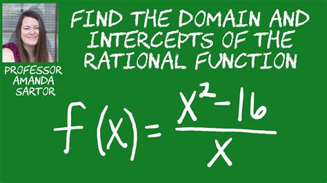 Find The Domain And Intercepts Of The Rational Function Youtube
