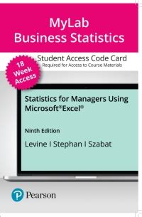 MyLab Statistics With Pearson EText Access Code 18 Weeks For Statistics For Managers Using