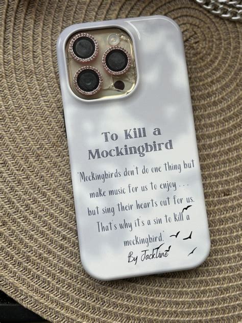 To Kill A Mockingbird Book Inspired Phone Case With A Quote The Case Only Here Etsy