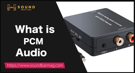 What Is PCM Audio Detailed Guide