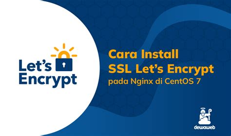 Cara Install Ssl Lets Encrypt Pada Nginx Di Centos 7