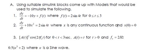 A Using Suitable Simulink Blocks Come Up With Models Chegg Com