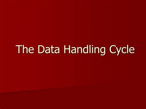 PPT The Data Handling Cycle PowerPoint Presentation Free Download ID 6896643