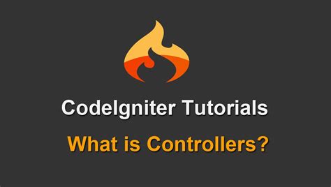 2 Codeigniter Tutorials What Is Controllers Youtube