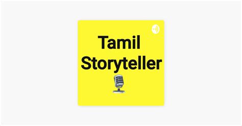‎tamil Storyteller A Tamil Podcast Sur Apple Podcasts