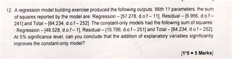 Solved A Regression Model Building Exercise Produced The Chegg