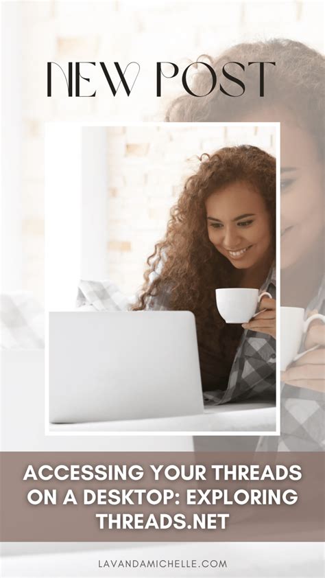 Accessing Your Threads On A Desktop Exploring