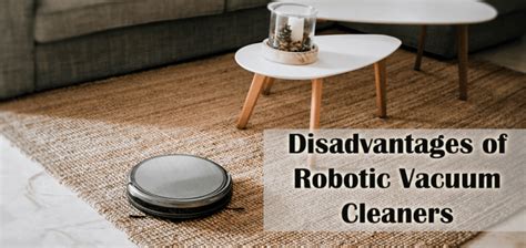 Are There Any Disadvantages Of Robotic Vacuum Cleaners Home Gears Lab