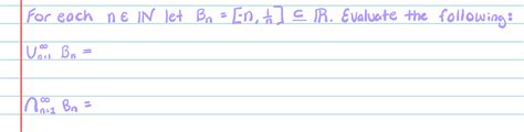 Solved For Each N∈n Let Bn [−n N1]⊆r Evaluate The