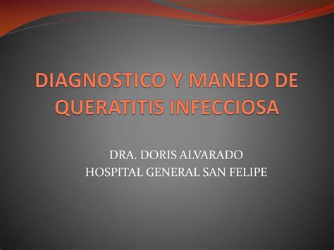 Ppt Diagnostico Y Manejo De Queratitis Infecciosa Powerpoint