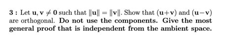 Solved 3 Let U V 0 Such That U V Show That U V And Chegg Com