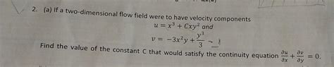solved 2 a if a two dimensional flow field were to have