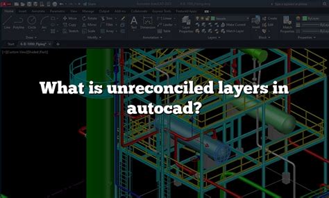 What Is Unreconciled Layers In Autocad Caddikt