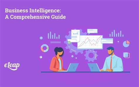 Business Intelligence A Comprehensive Guide Eleap®