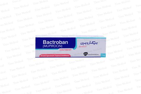 Bactroban Ointment 15gm Time Medical