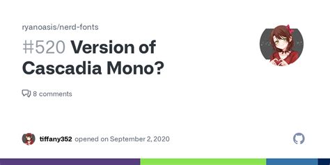 Version Of Cascadia Mono · Issue 520 · Ryanoasis Nerd Fonts · Github