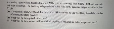 Solved An Analog Signal With A Bandwidth Of 42 Mhz Is To Be