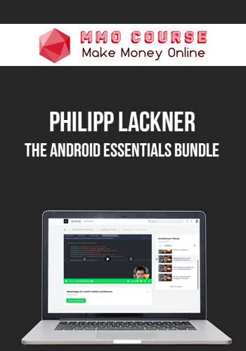 Download Philipp Lackner The Android Essentials Bundle Mmo Course