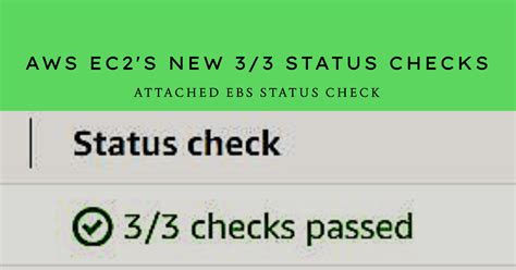 Understanding Aws Ec2s New 33 Status Checks A Step Forward In Monitoring Ebs Volume Health