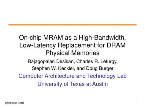 Ppt Mram As High Bandwidth Low Latency Dram Replacement Powerpoint Presentation Id9639751