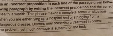 There Is An Incorrect Preposition In Each Line Of The Passage Added